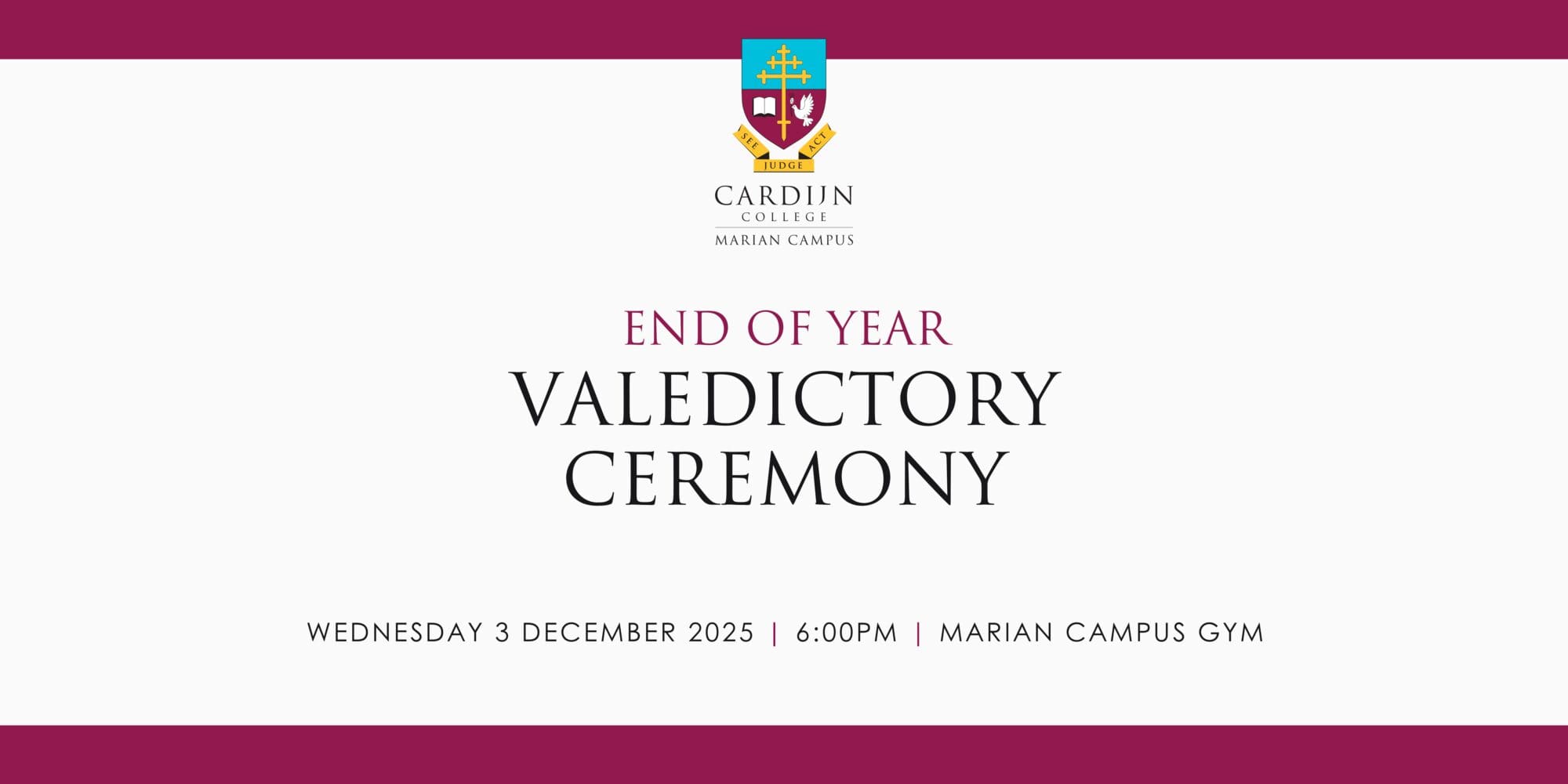 End of Year Valedictory Ceremony | Cardijn College